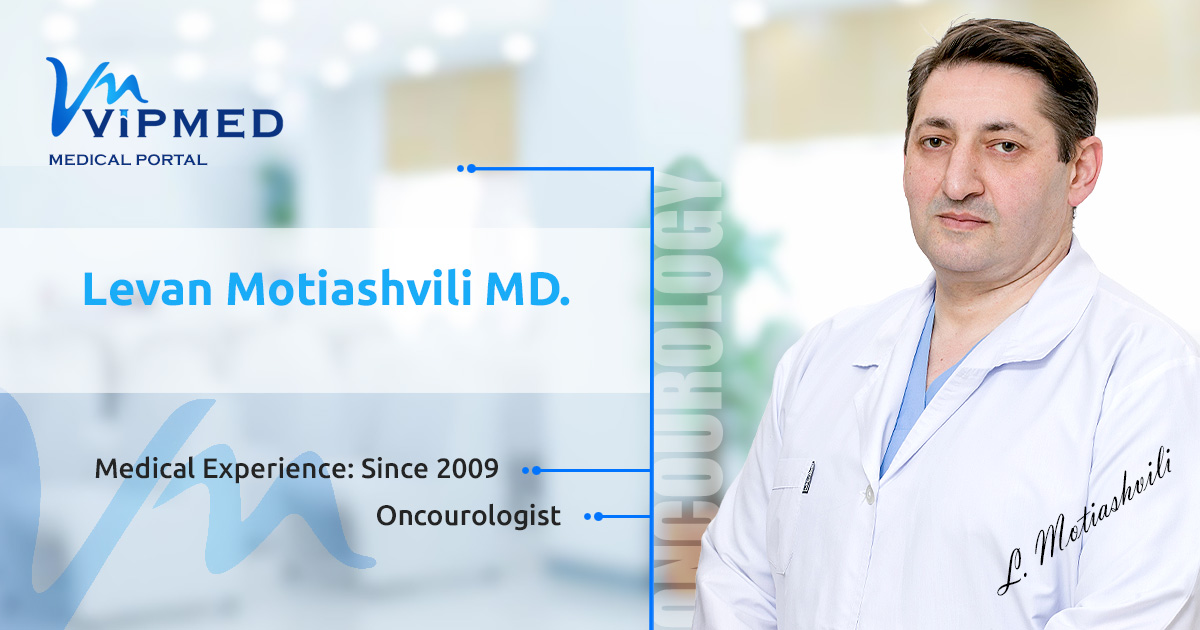 Levan Motiashvili MD. | Georgian Medical Portal VIPMED.GE