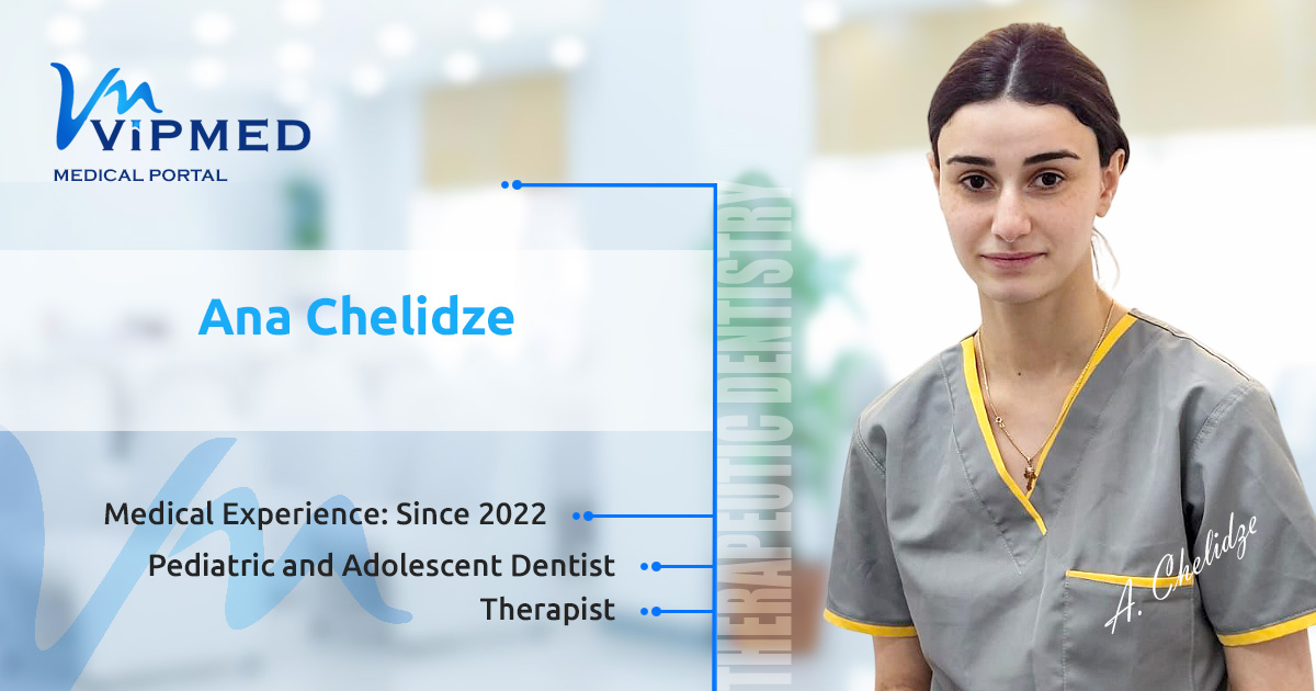 Ana Chelidze | Georgian Medical Portal VIPMED.GE